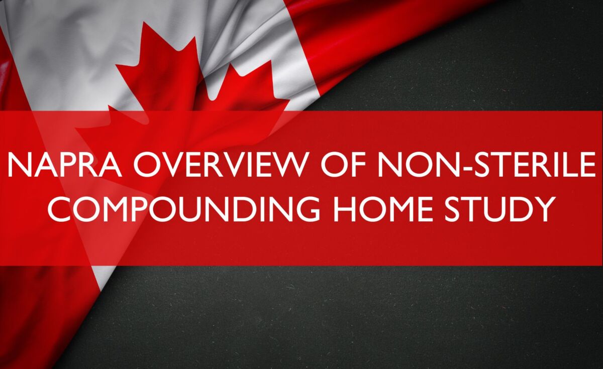 NAPRA Overview of Non-sterile Compounding Home Study | American College ...